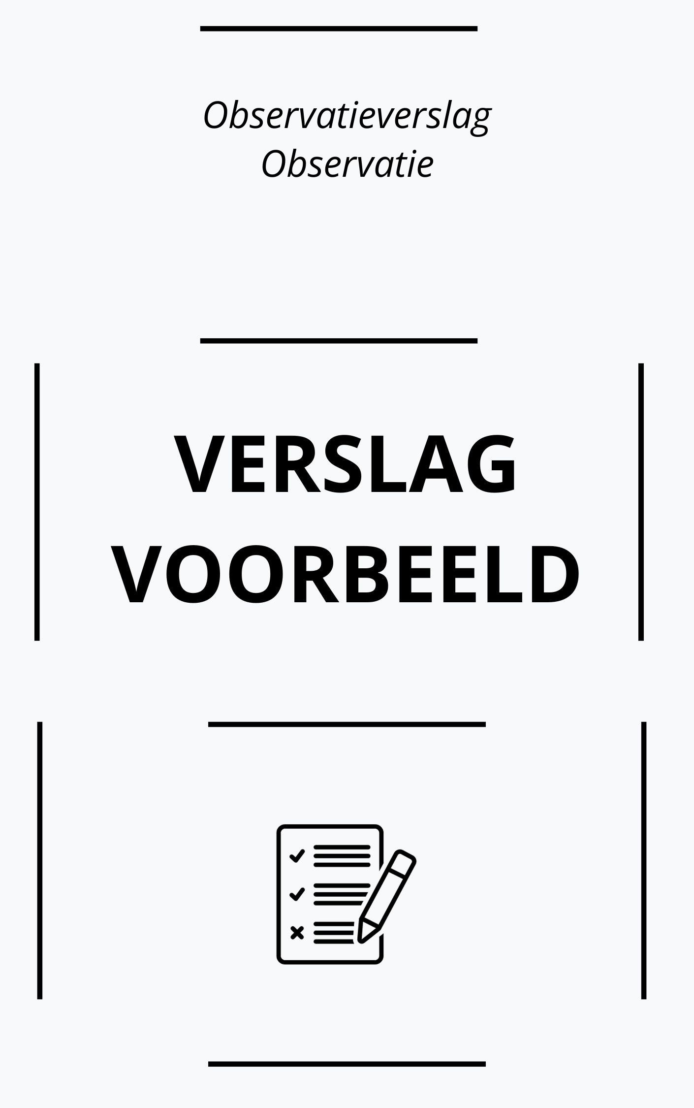 Observatieverslag Observatie Voorbeeld
